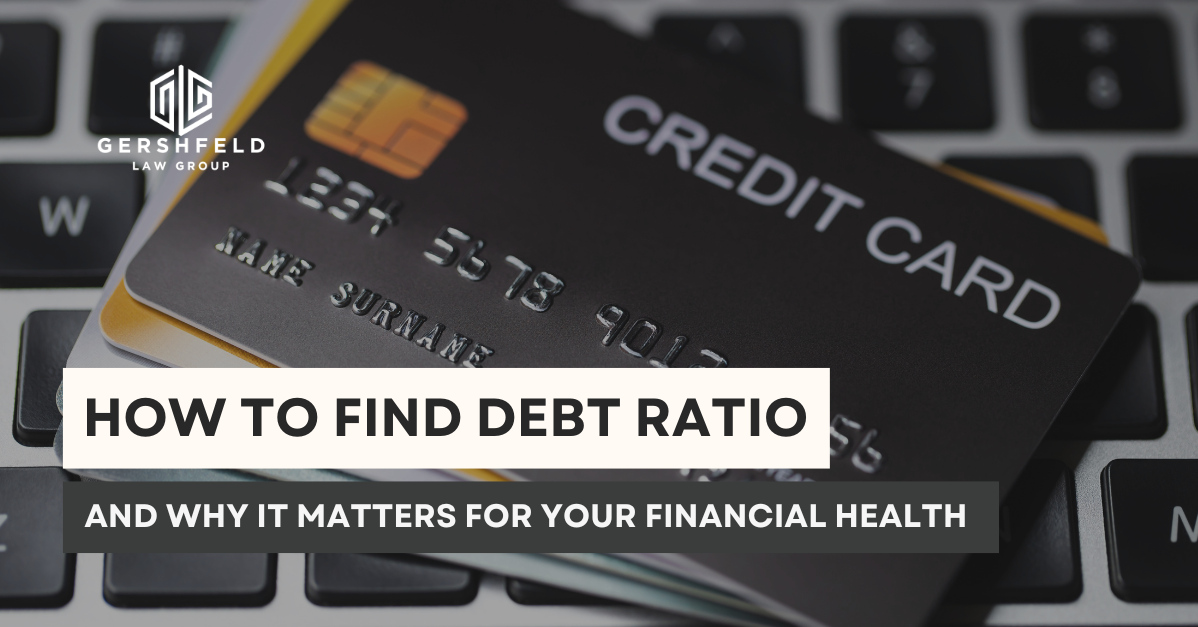 How to Find Debt Ratio and Why It Matters for Your Financial Health ...